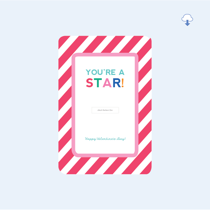 you're a star valentine printable – The Little Palm®